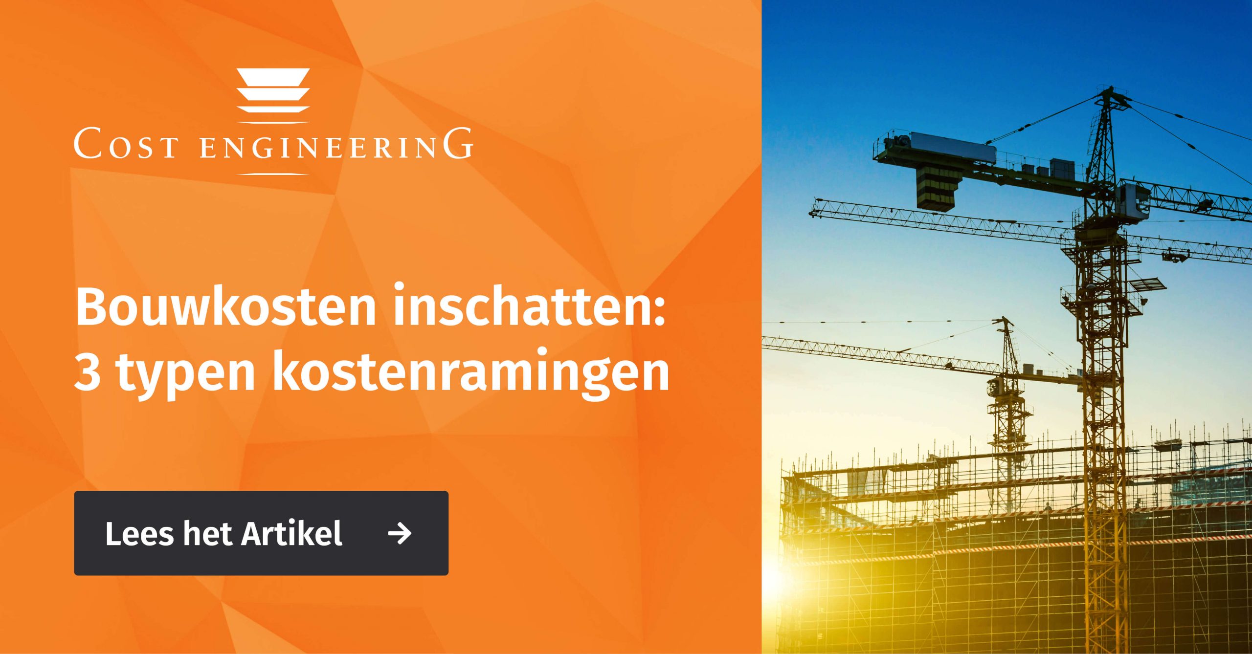 Drie typen kostenramingen voor de bouw – Projectbeheersing