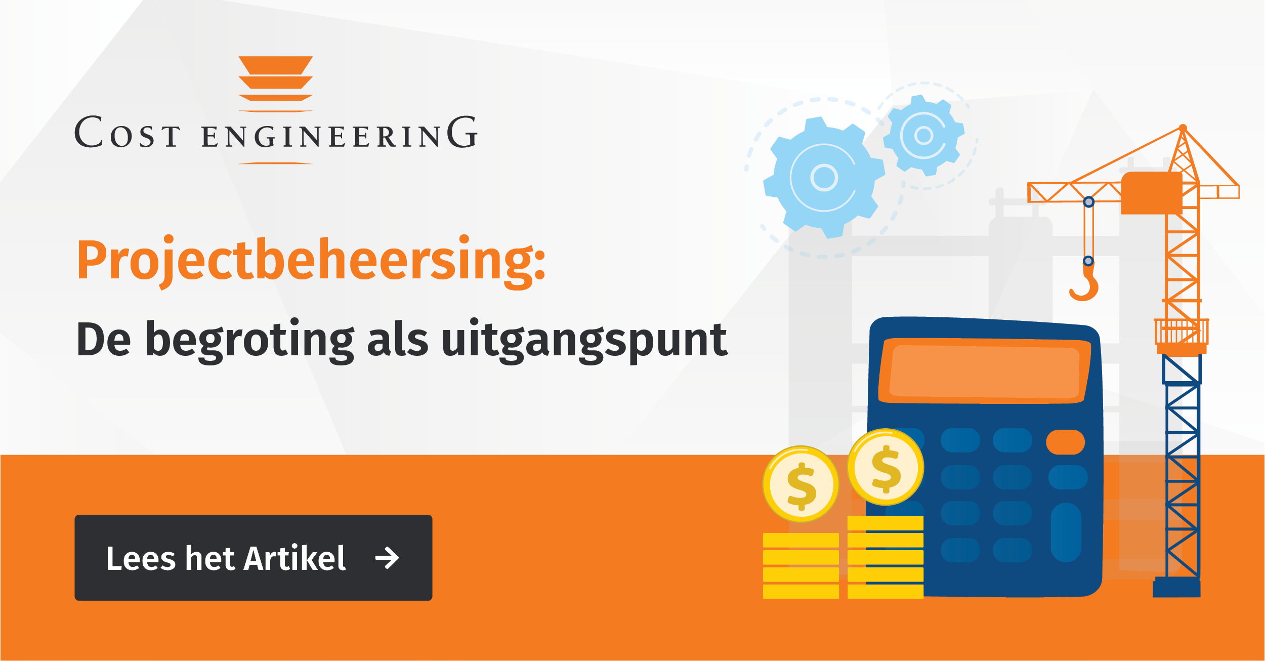 Projectbeheersing: De begroting als uitgangspunt – Projectbeheersing